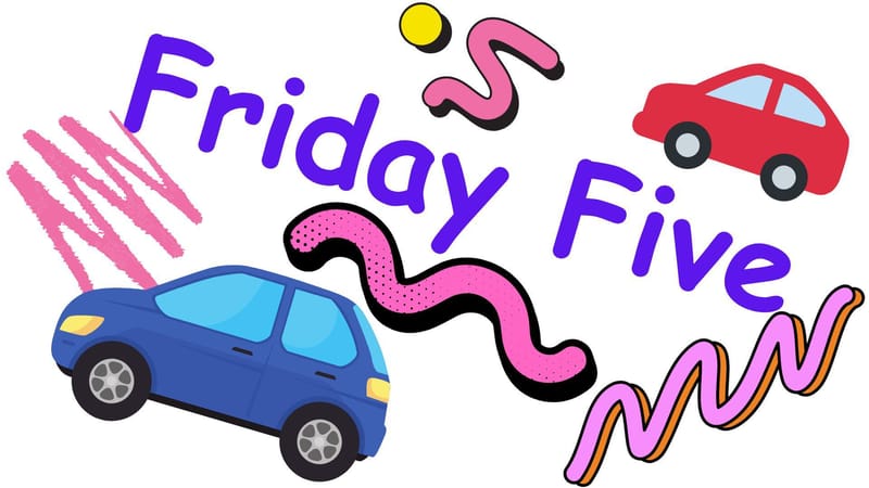 Friday Favorite Five! in the General Discussion Community
